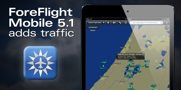 ForeFlight 5.1 brings traffic display : iPad Pilot News