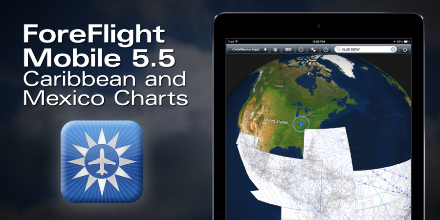ForeFlight adds Caribbean and Mexico charts : iPad Pilot News