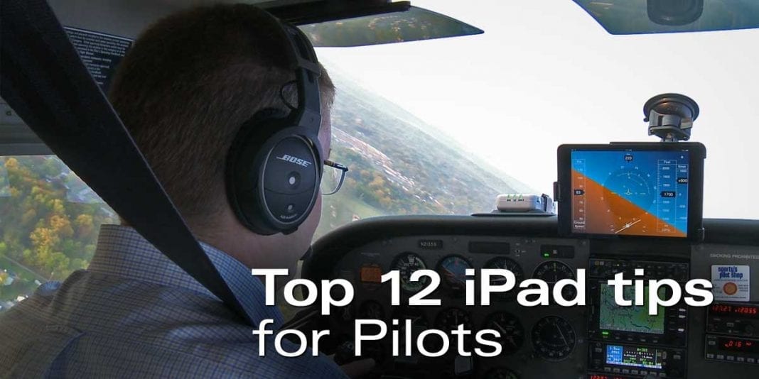 Top 12 Tips for iPad Pilots - iPad Pilot News