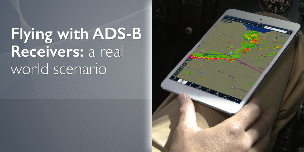 Flying with ADS-B receivers – a real world scenario - iPad Pilot News